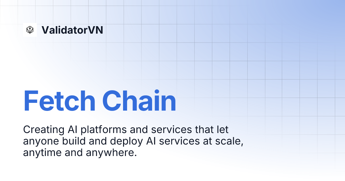Fetch Chain | ValidatorVN