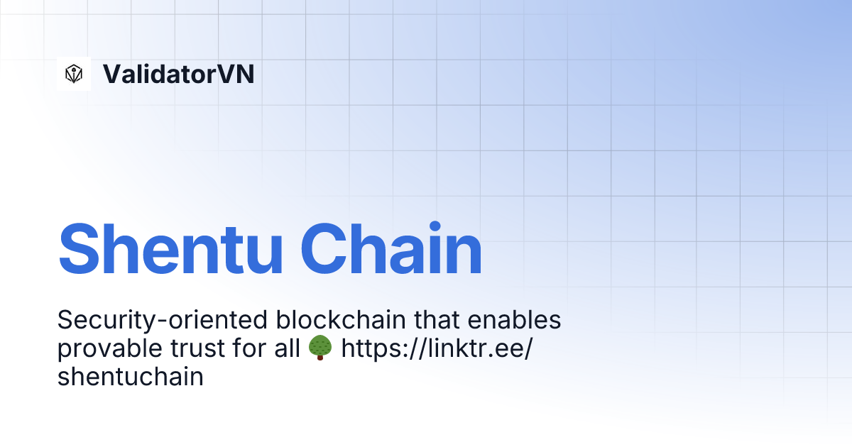 Shentu Chain | ValidatorVN