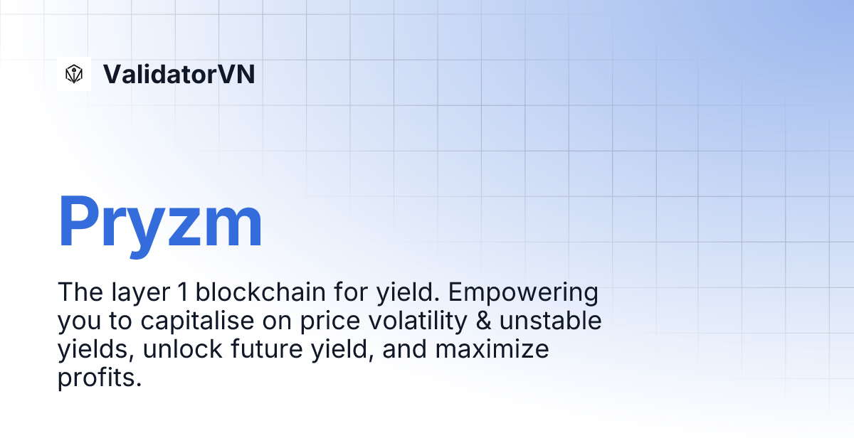 Pryzm | ValidatorVN