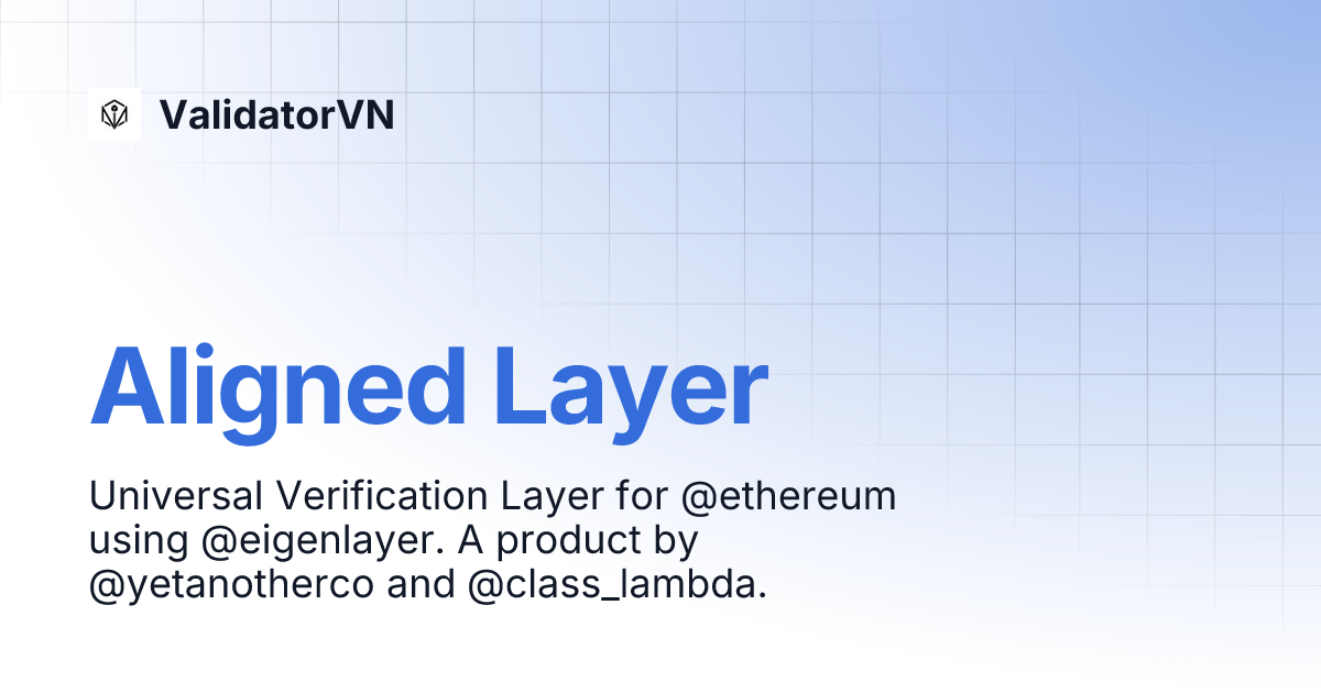Aligned Layer | ValidatorVN